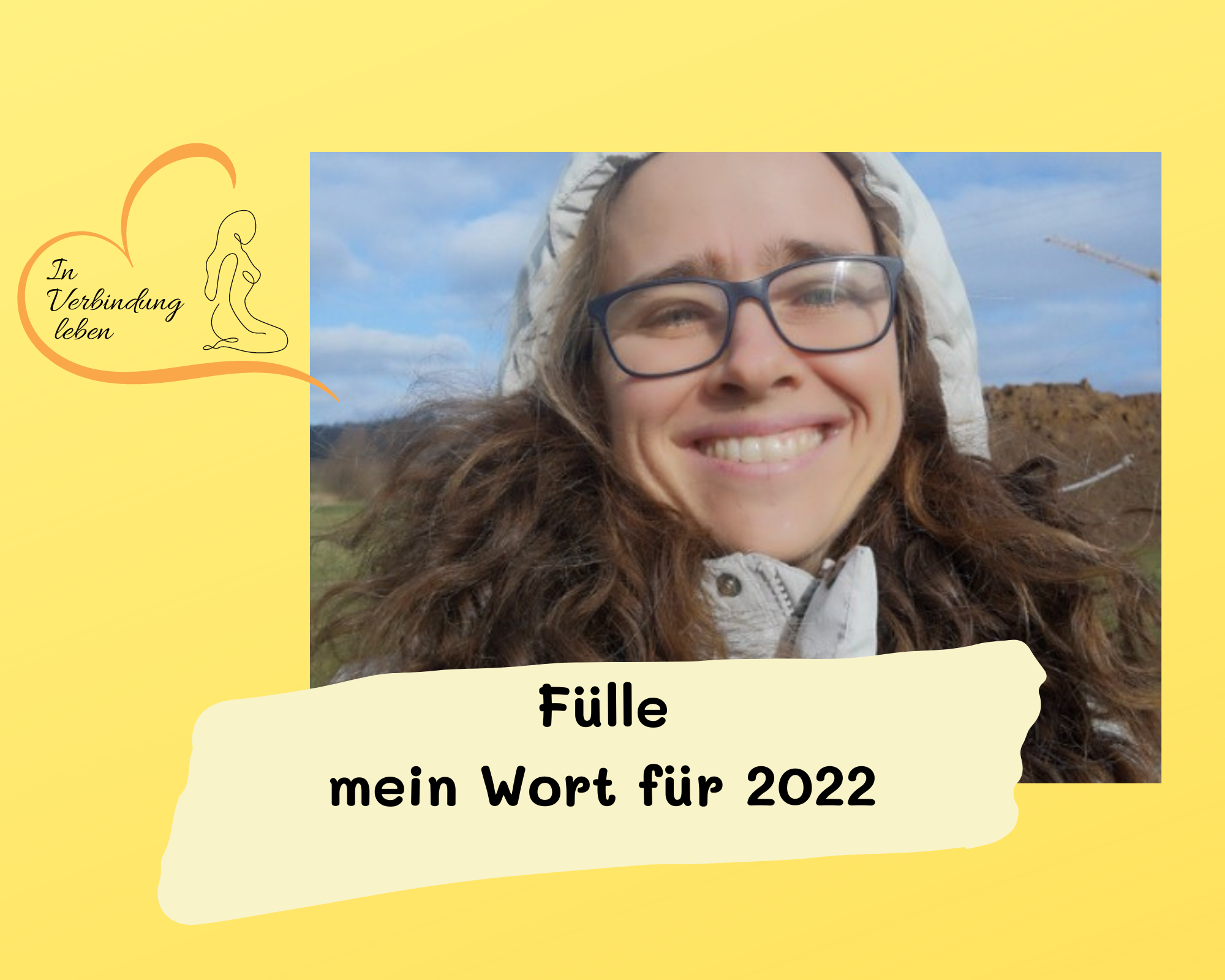 Fülle - Mein Wort für 2022